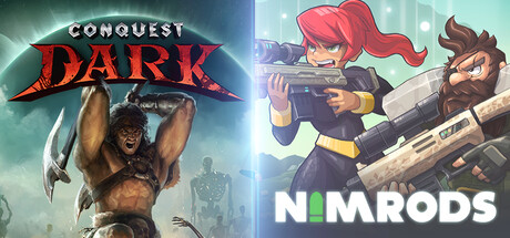 Conquest Dark + NIMRODS bei Steam