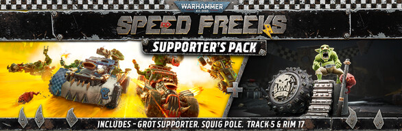 Warhammer 40,000: Speed Freeks - Supporters Pack Bundle on Steam