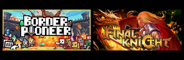 Border Pioneer & Final Knight on Steam