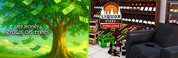 My Money Grows On Trees x Liquor Store on Steam