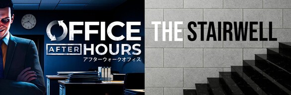 The Stairwell + Office After Hours on Steam