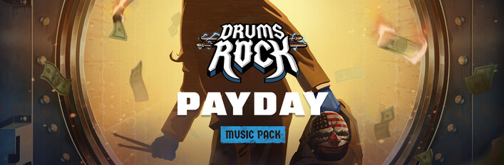 Drums Rock: Payday Music Pack on Steam
